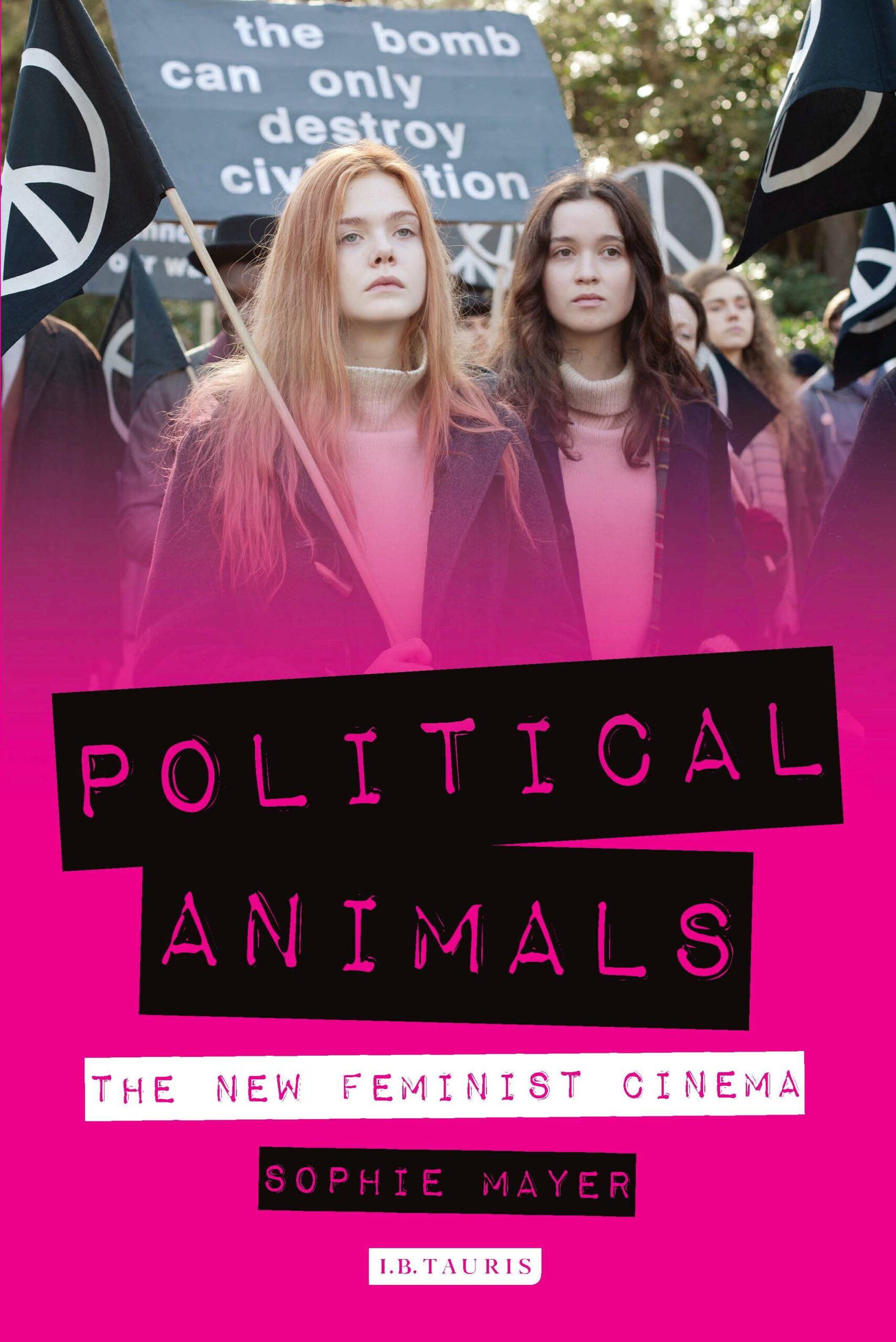 Political Animals: The New Feminist Cinema – So Mayer